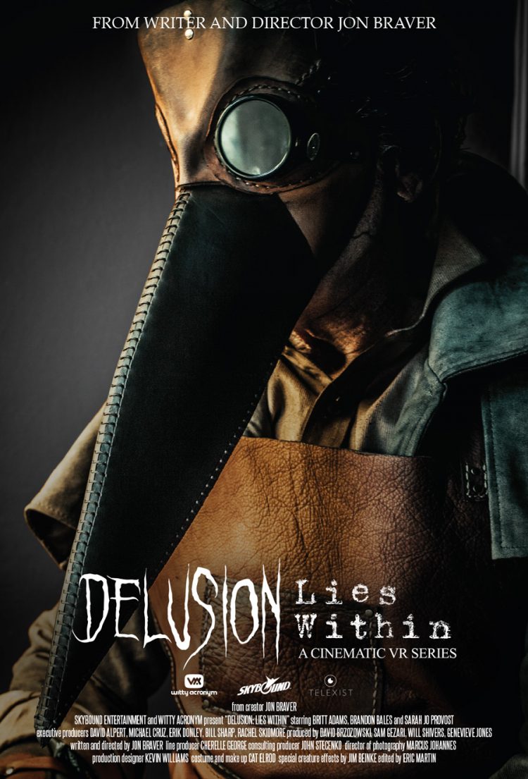 Experience the Cinematic VR Series "Delusion: Lies Within" this Weekend ...